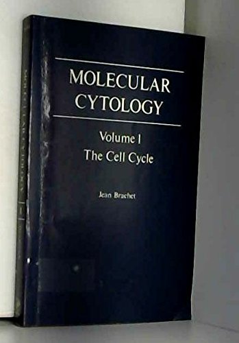 Molecular Cytology: The Cell Cycle: Brachet, Jean: 9780121233723 ...