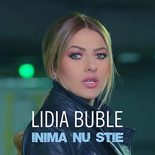Inima nu stie von Lidia Buble auf Amazon Music Unlimited