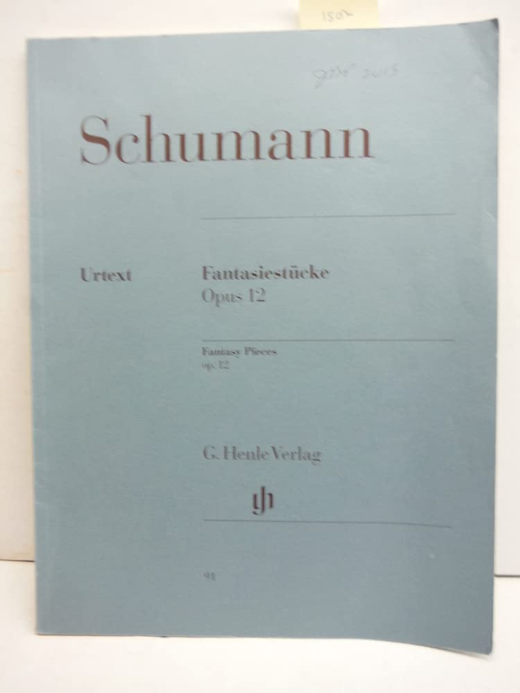 Schumann: Fantasy Pieces, Op. 12 (includes WoO 28) (Multilingual ...
