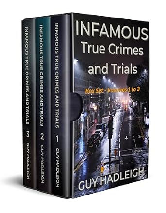 INFAMOUS TRUE CRIMES & TRIALS : Box Set - Volumes #1, #2 and #3 eBook ...