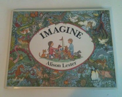 Imagine: Lester, Alison: 9780395537534: Amazon.com: Books