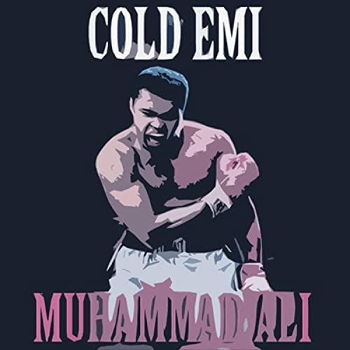 Play MUHAMMAD ALI by Cold Emi on Amazon Music Unlimited