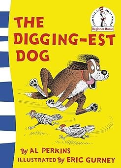 Buy The Digging-est Dog (Beginner Series) Book Online at Low Prices in ...