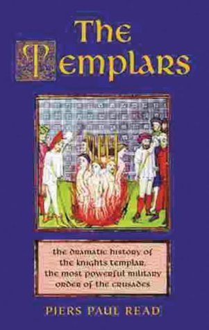 The Templars: READ, Piers Paul: 9781842121429: Amazon.com: Books