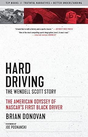 Hard Driving: The Wendell Scott Story (Truth to Power): Donovan, Brian ...