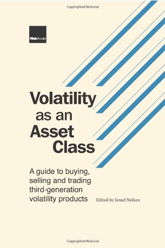 Buy Volatility as an Asset Class: A Guide to Buying, Selling and ...