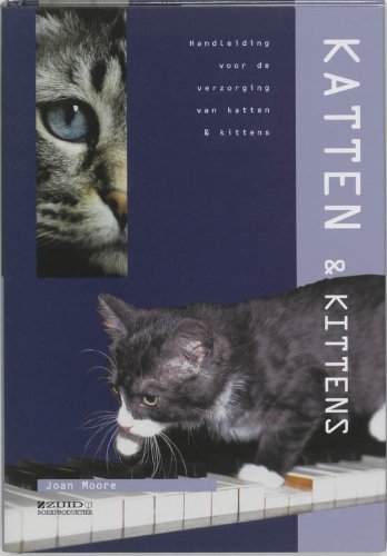 Amazon.com: Katten en kittens. Aanschaf, verzorging, voeding, fokken ...