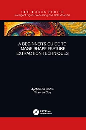 A Beginner's Guide to Image Shape Feature Extraction Techniques ...