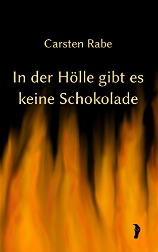 In der Hölle gibt es keine Schokolade (Historia Inferni 1) eBook : Rabe ...