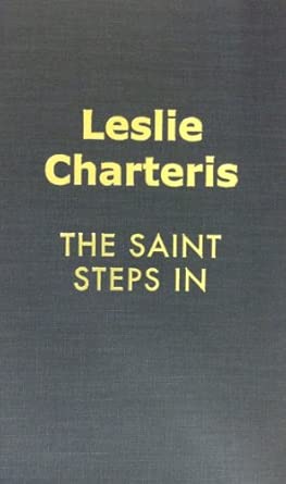Saint Steps in: Amazon.co.uk: Charteris, Leslie: 9780891903857: Books