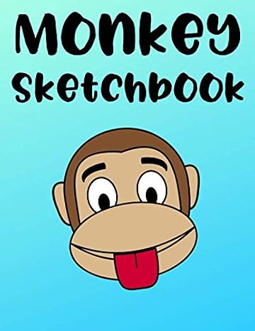 Monkey Sketchbook: Great for Boys and Girls, 125 Blank Pages, Perfect ...