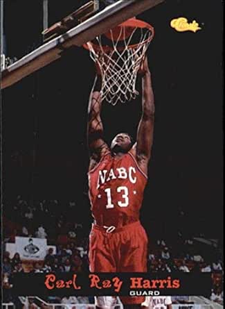 Amazon.com: 1994 Classic #85 Carl Ray Harris NBA Basketball Trading ...