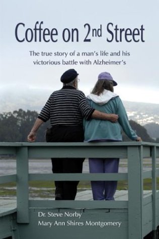 Coffee on 2nd Street: Norby, Steve, Montgomery, Mary Ann Shires ...