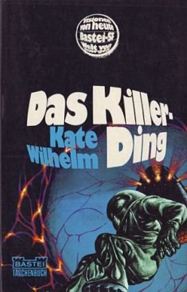 Das Killer-Ding, : Wilhelm, Kate: Amazon.de: Bücher
