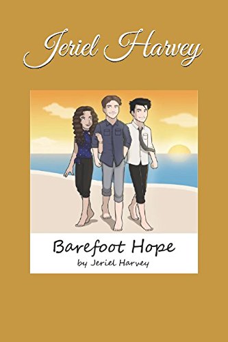 Barefoot Hope (Barefoot Hope Volume 2): Harvey, Jeriel: 9781520651071 ...