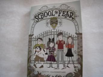 School of Fear : Amazon.co.uk: Books