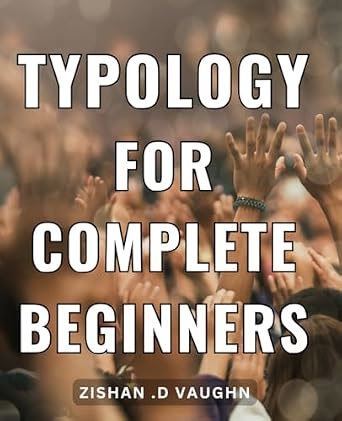 Typology For Complete Beginners: Discover the Power of Personality ...