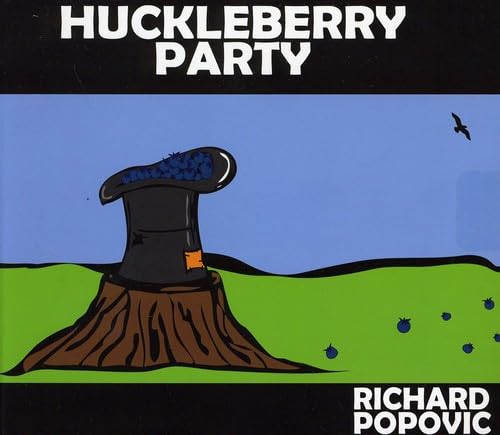 Popovic Richard, Richard Popovic - Huckleberry Party - Amazon.com Music