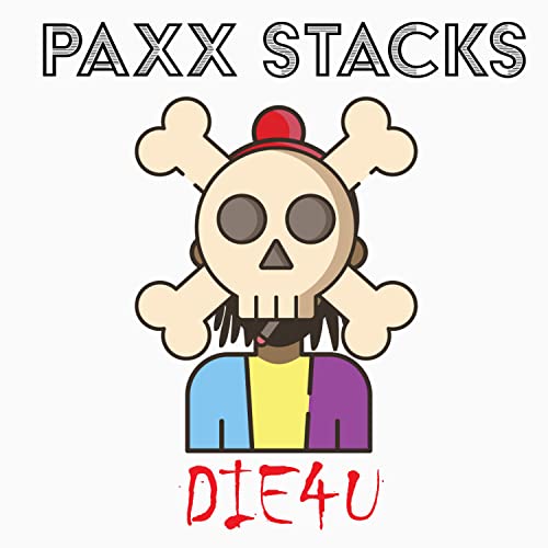 Spiele DIE 4 U von Paxx Stacks auf Amazon Music ab