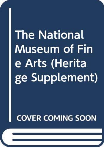 The National Museum of Fine Arts (Heritage Supplement): Amazon.co.uk ...