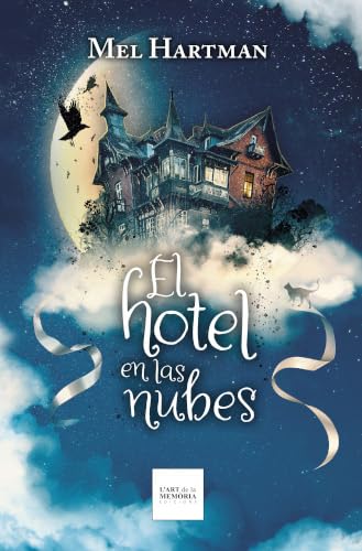 Amazon.com: El Hotel en las nubes: 9788412761245: Hartman, Mel ...