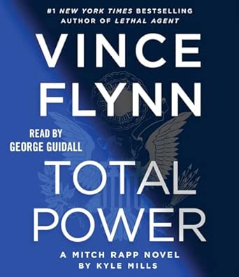Amazon.com: Total Power (A Mitch Rapp Novel): 9781797111261: Flynn ...