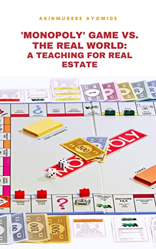'Monopoly' Game vs. the Real World: A Teaching tool for Real Estate ...