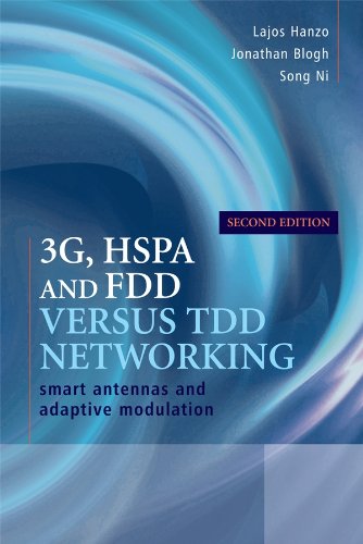 Buy 3G, HSPA and FDD versus TDD Networking: Smart Antennas and Adaptive ...