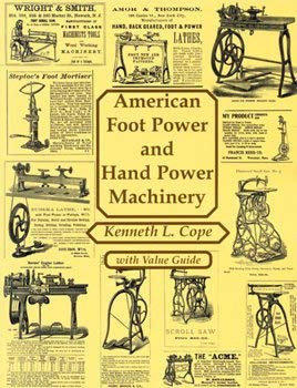 American Foot Power and Hand Power Machinery: 9781893949072: Amazon.com ...