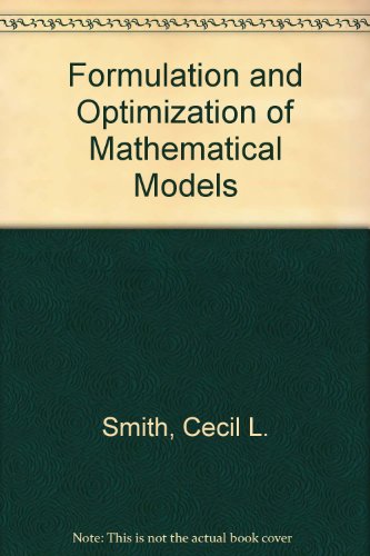 『Formulation and Optimization of Mathematical Models』｜感想・レビュー - 読書メーター