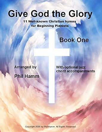 Give God The Glory Book 1 : Hamm, Phil: Amazon.co.za: Books