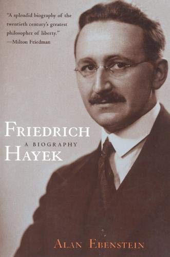 Friedrich Hayek: A Biography: Ebenstein, Alan: 9780226181509: Amazon ...