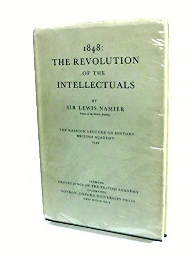 1848: The Revolution Of The Intellectuals: Sir LEWIS NAMIER: Amazon.com ...