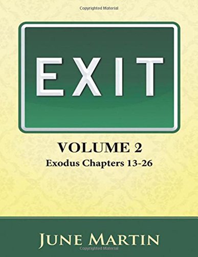 Exit: Exodus Chapters 13–26: Martin, June: 9781495618697: Amazon.com: Books