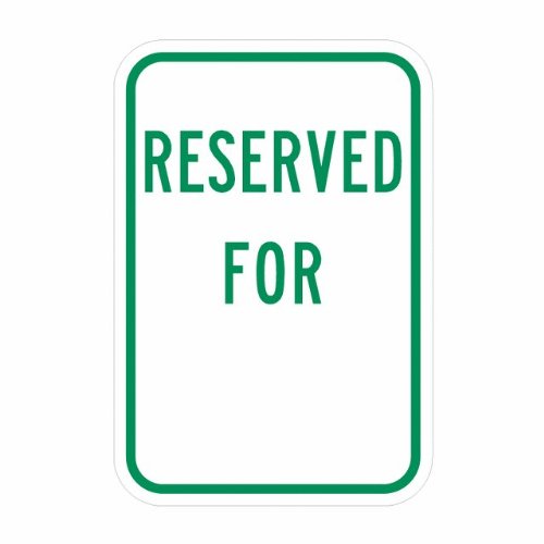 P-1, 12"x18" EGP, Reserved For (Blank) (Fed Spec) Sign: Industrial ...