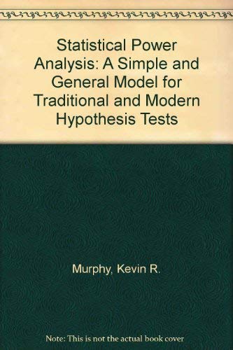 Statistical Power Analysis: A Simple and General Model for Traditional ...
