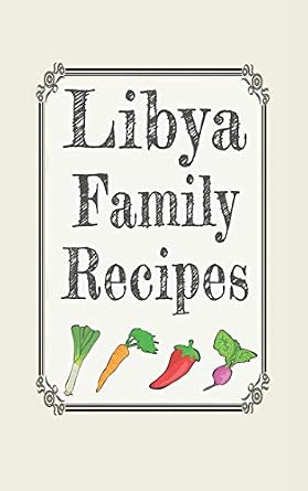 Libya family recipes: Blank cookbooks to write in: Wanderlust mother ...