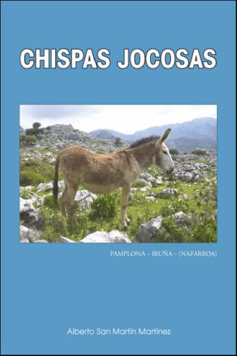 Chispas Jocosas (Spanish Edition): Alberto San Martí, n Martí, nez ...