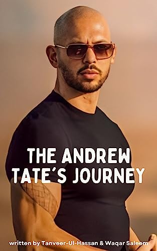 The Andrew Tate's Journey: "Unleashing the Extraordinary: The ...