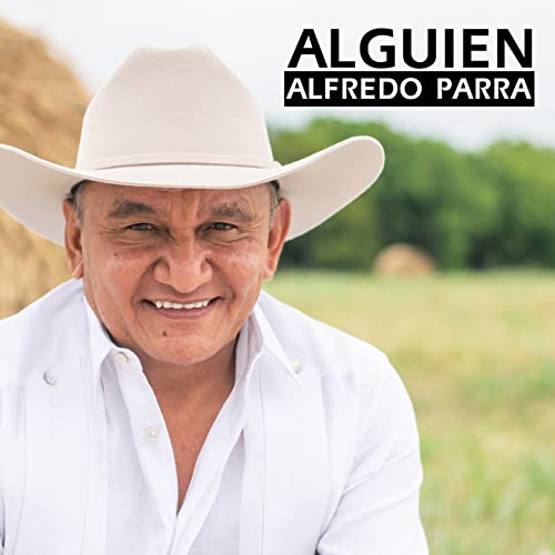 Écouter Alguien par Alfredo Parra sur Amazon Music Unlimited