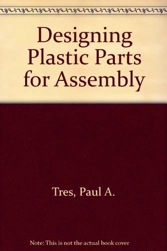 Buy Designing Plastic Parts for Assembly Book Online at Low Prices in ...