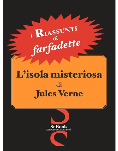 L'Isola Misteriosa di Jules Verne - RIASSUNTO (Italian Edition ...