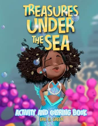 Treasures Under The Sea Coloring Book: An Inspiring Underwater Journey ...