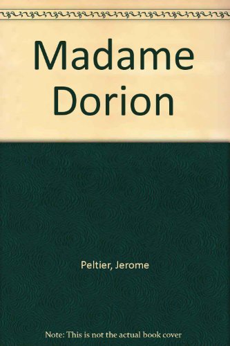 Madame Dorion: Peltier, Jerome, Kowrach, Edward J.: 9780877702405 ...