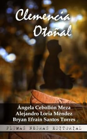Buy Clemencia Otoñal Book Online at Low Prices in India | Clemencia ...