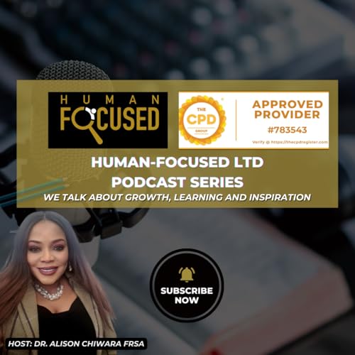 Amazon.com: HUMAN-FOCUSED PODCAST SERIES : Dr. Alison Chiwara: Audible ...