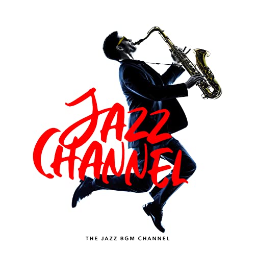 Play Jazz Channel by The Jazz BGM Channel on Amazon Music