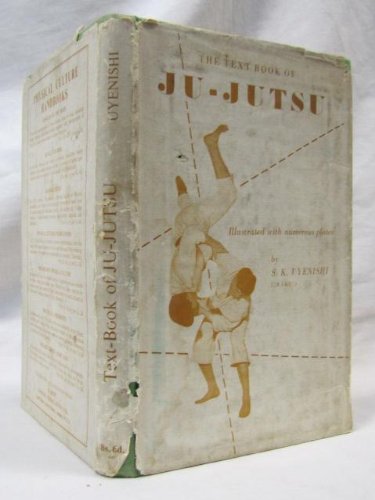 The Text Book of Ju-Jutsu As Practised in Japan: S.K. Uyenishi: Amazon ...