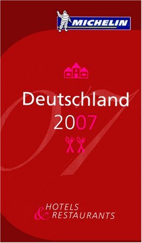 Amazon.com: Michelin Red Guide 2007 Deutschland: Hotels & Restaurants ...