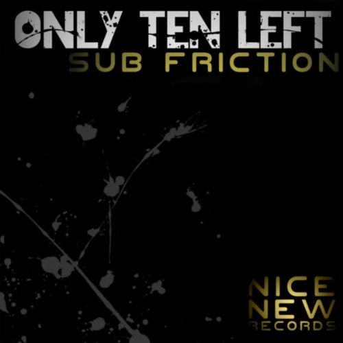 Amazon Music - Only Ten LeftのSub Friction (Original) - Amazon.co.jp